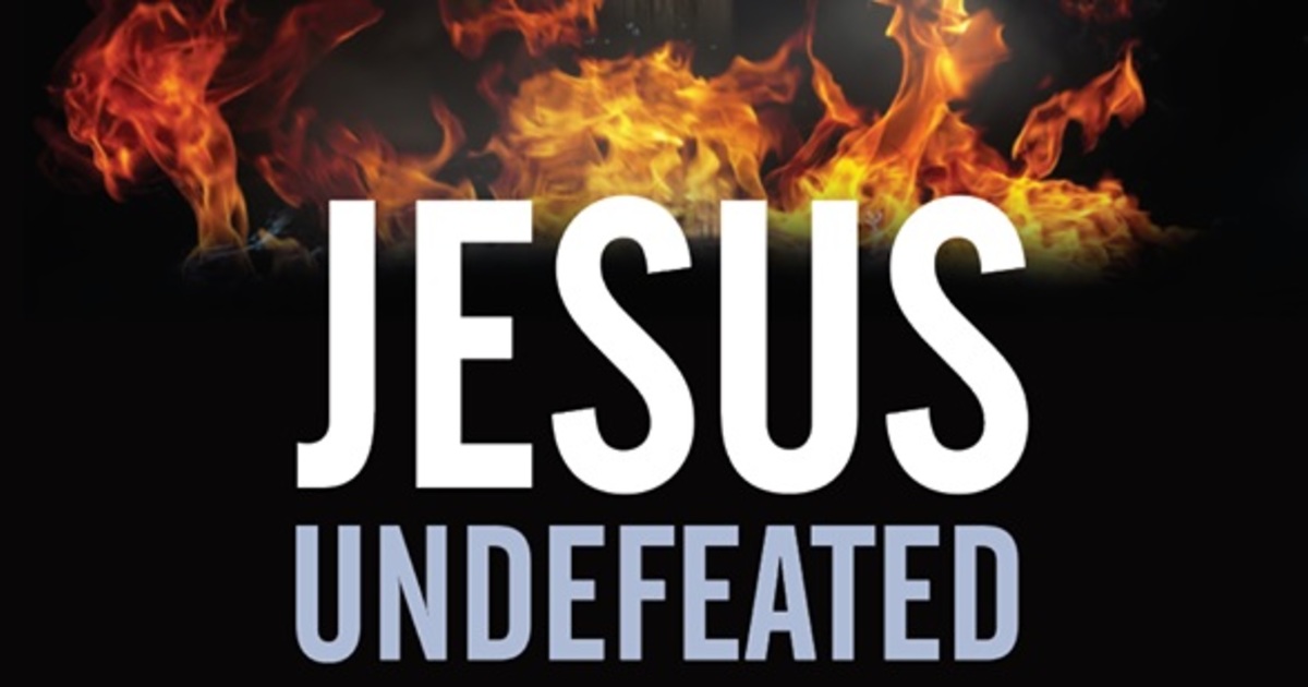 Jesus Undefeated: 3 Views of Hell Examined